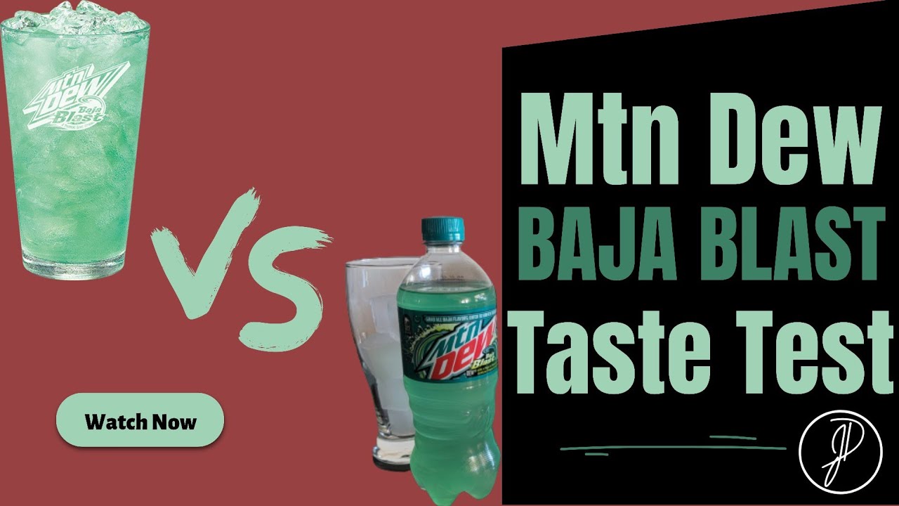 MTN DEW BAJA BLAST TASTE TEST (Taco Bell vs the Bottle)
