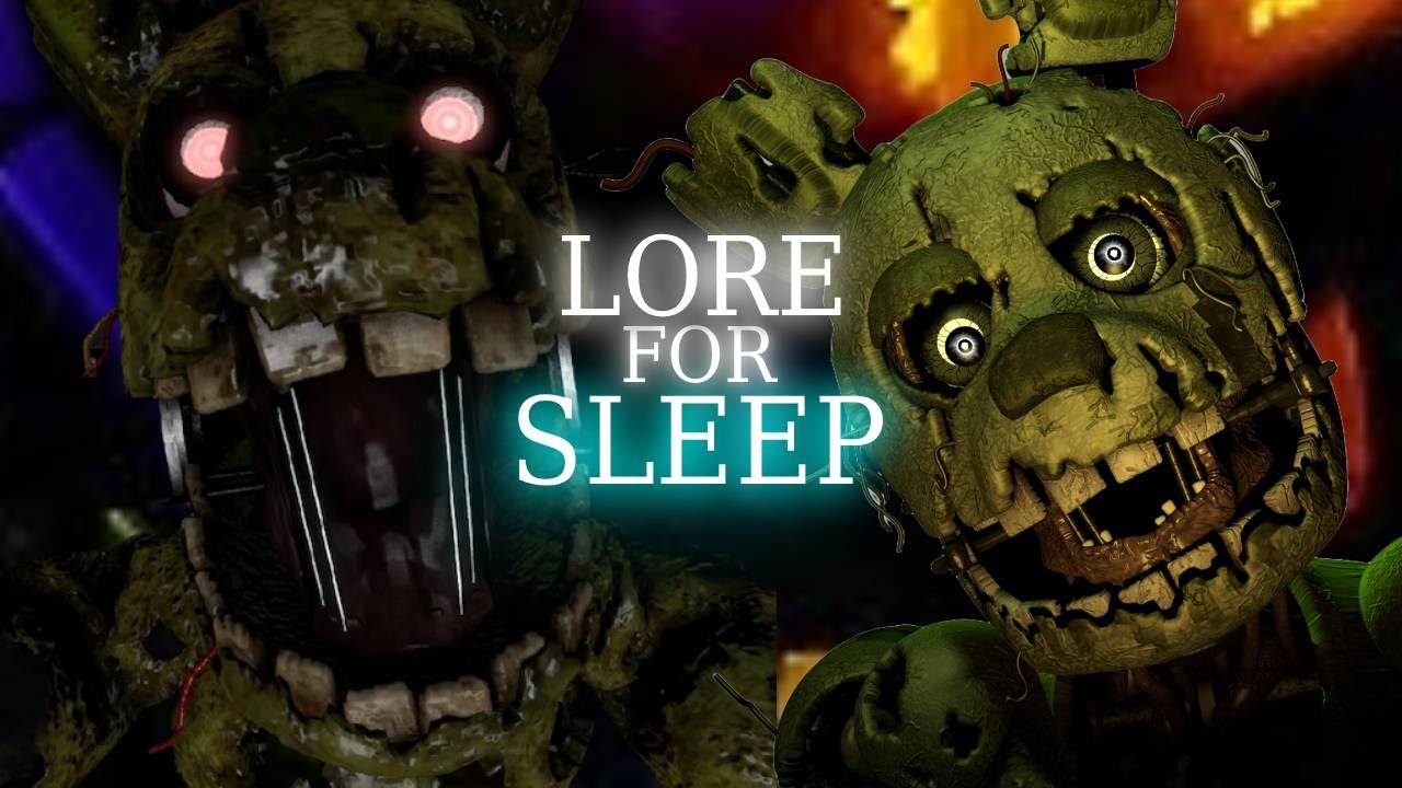 The Lore of FNAF: Springtrap