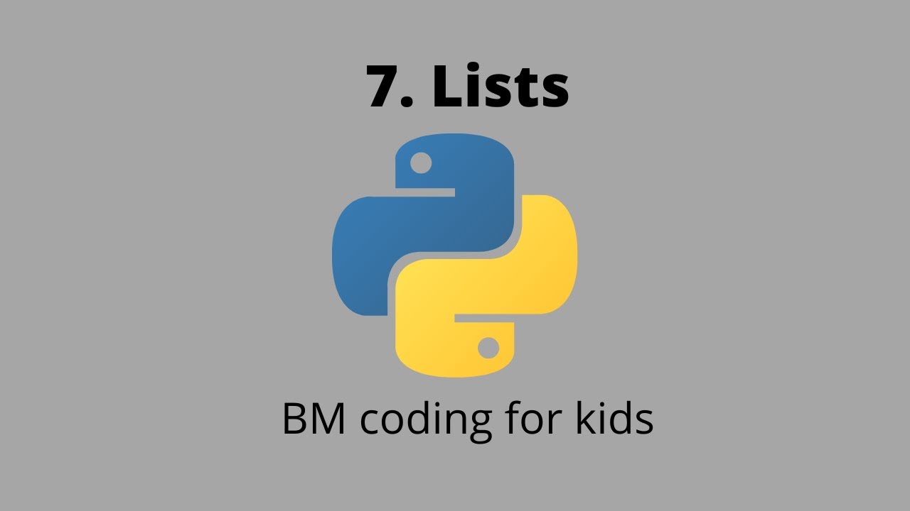 Python Lists kids tutorial | Tutorial 7 | BM coding for kids