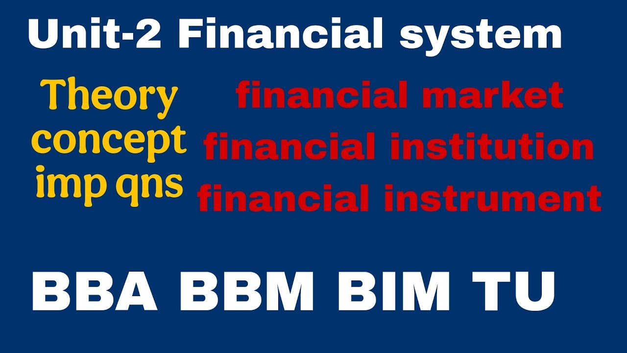 | Financial Instruments, Market & Institutions | TU  UNIT-2 BBA BBM BBS  