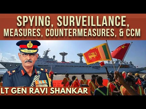 Lt Gen Ravi Shankar on Spying, Surveillance, Measures, Countermeasures, & CCM
