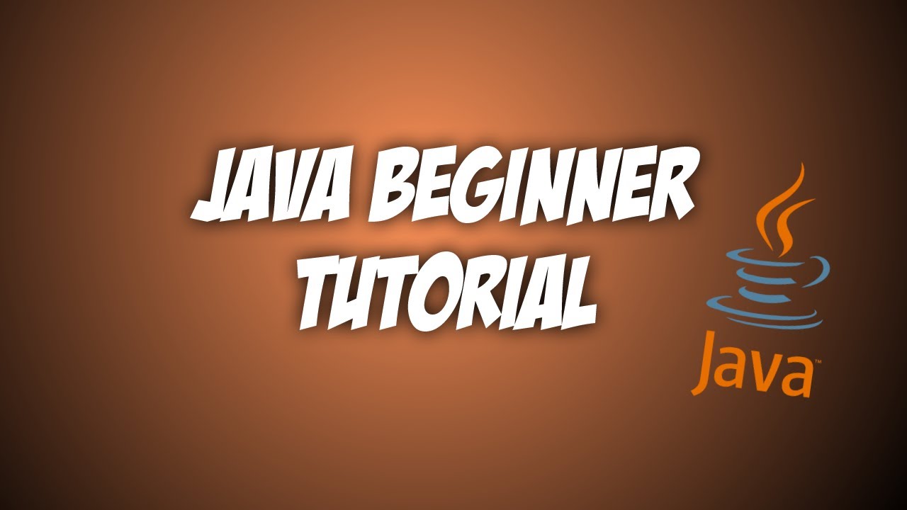 Java Beginner Tutorial #1: Hello World