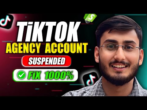 🚨Why 90% of TikTok Agency Accounts Suspended? | How to Fix!! ✅ (100% GUARANTEED)