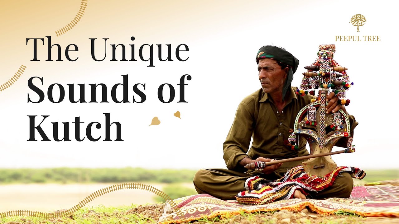 The Unique Sounds of Kutch