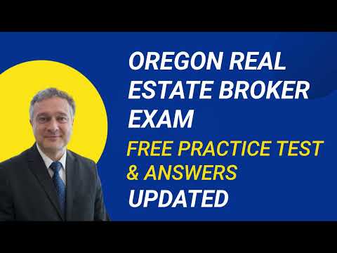 Oregon Real Estate Broker Exam Free Practice Test and Answers