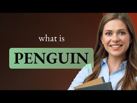 Penguin — PENGUIN meaning