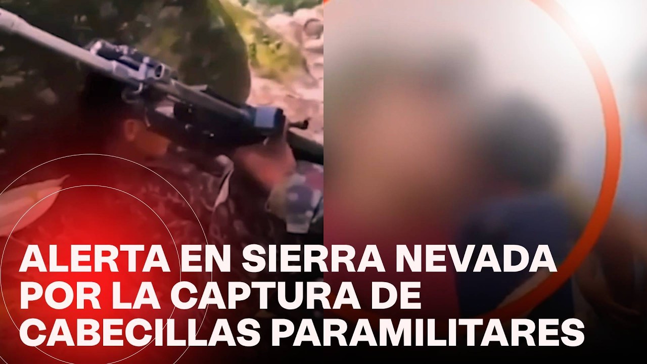 Capture of paramilitary leaders exacerbates crisis in the Sierra Nevada de Santa Marta
