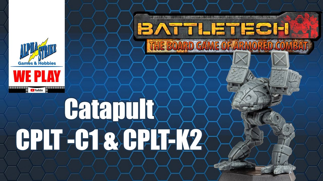 BattleTech Mech Overview: Catapult CPLT-C1 & CPLT-K2