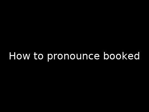 How to pronounce booked