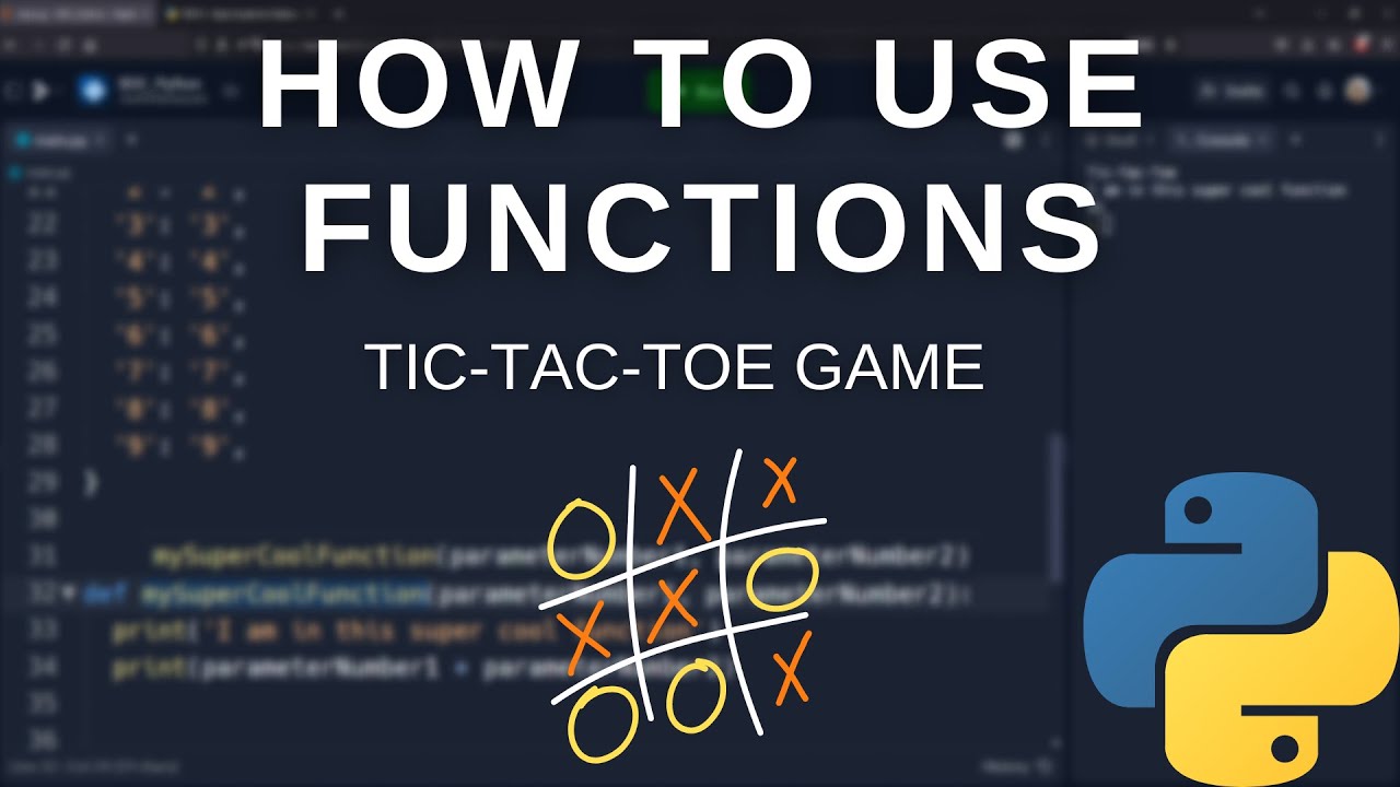 Beginner Python - Using Basic Functions (Tic Tac Toe Game Tutorial)