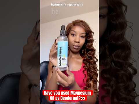 Magnesium Oil Spray as Deodorant and for Stress and Anxiety? #magnesiumspray #magnesiumoil