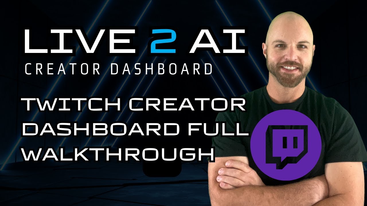 Twitch 101 Creator Dashboard Full Walk Through