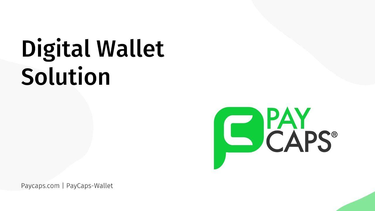PayCaps Digital Wallet Solution