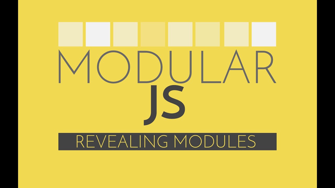 Modular Javascript #3 - Revealing Module Pattern Javascript Tutorial
