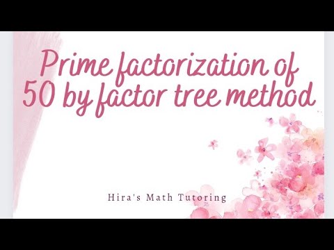 Prime factorization of 50,factor tree of 50,Factor tree method