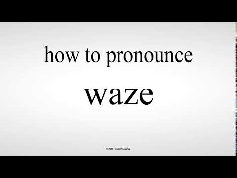 How to Pronounce waze