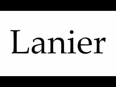 How to Pronounce Lanier