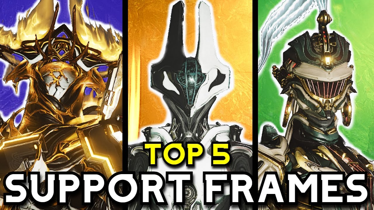 THE TOP 5 BEST SUPPORT WARFRAMES... (WARFRAME TECHROT ENCORE)