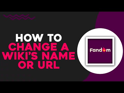 How To Change a Wiki's Name or URL on Fandom (Easiest Way)