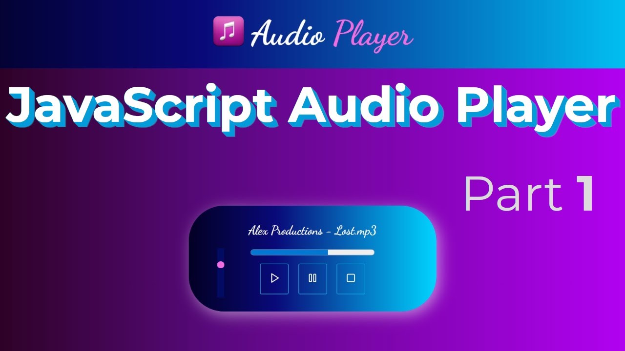 Html Css Javascript Audio Player Part 1.