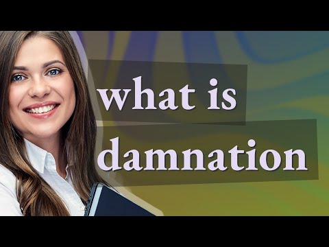 Damnation | meaning of Damnation