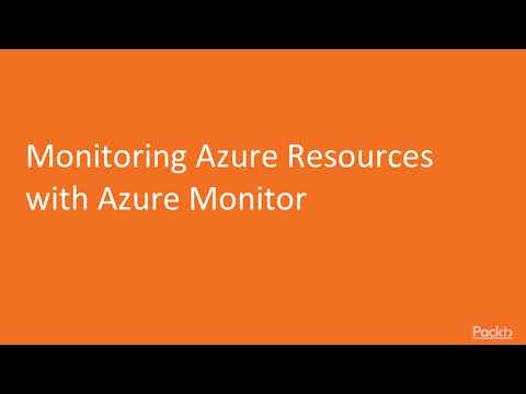 Learn Architecting Azure Solutions for PaaS Monitoring Azure Resources with Azure Monitor ...