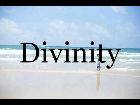 How To Pronounce Divinity🌈🌈🌈🌈🌈🌈Pronunciation Of Divinity