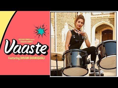 vaaste video song | Dhvani Bhanushali | tanishk Bagchi | Nikhil D | Bhushan Kumar Radhika Rao Vinay