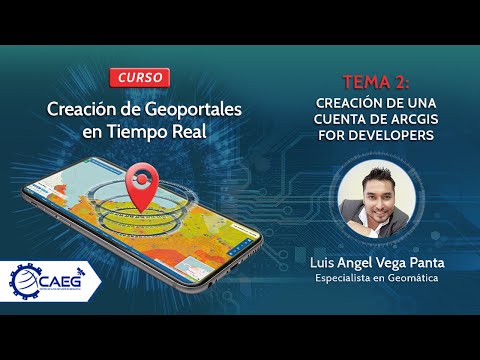 Curso de Geoportales 2 de 25 - Creación de una Cuenta de ArcGIS for Developers | CAEG