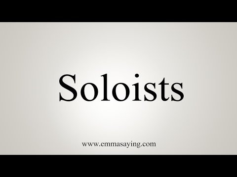 How To Say Soloists