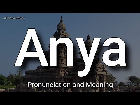 Anya - Pronunciation and Meaning - Christian Girl Name