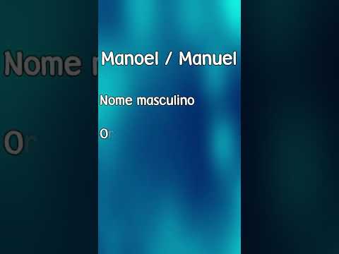 MANOEL / MANUEL - SIGNIFICADO E ORIGEM DO NOME [SHORTS]