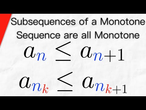 Proof: Monotone Sequence has Monotone Subsequences | Real Analysis