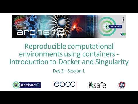 ARCHER2 - Introduction to Docker and Singularity Day 2 part 1