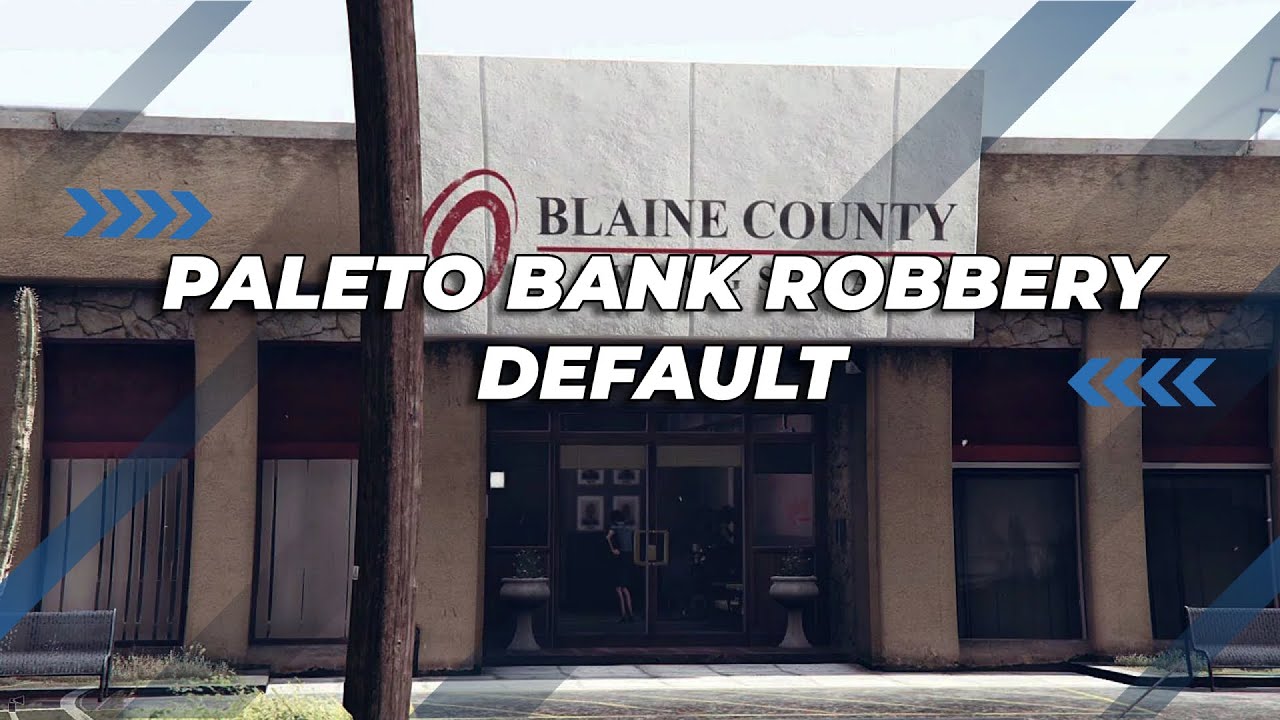 [ESX/QB] Default Paleto Bank Robbery - FiveM Releases - Cfx.re Community