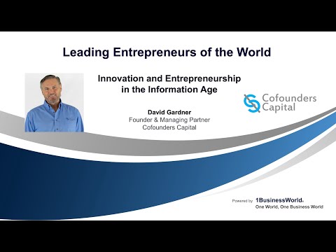 Innovation and Entrepreneurship in the Information Age | David Gardner