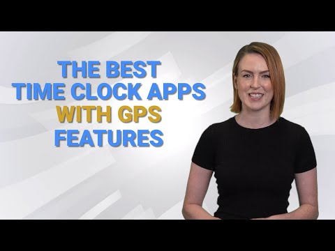 The Best GPS Time Clock Apps