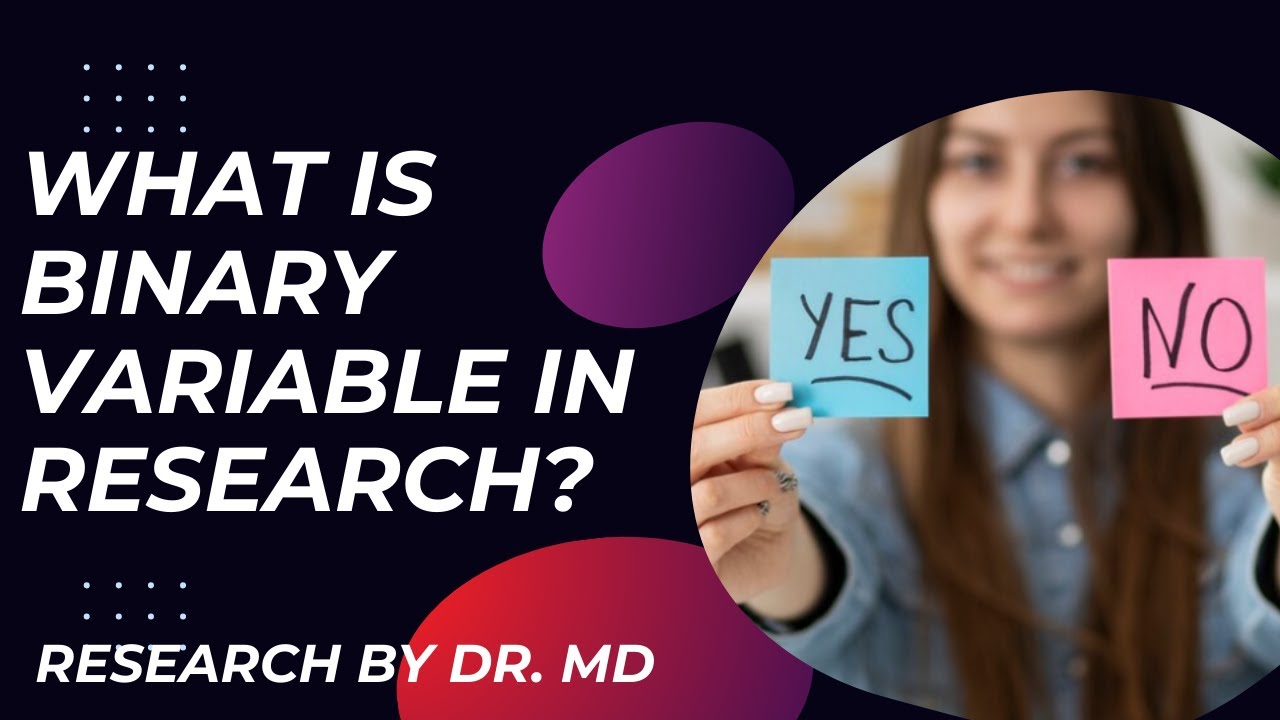 What is binary variable in research?
