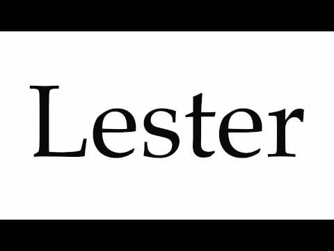 How to Pronounce Lester