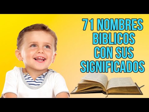 😍NOMBRES BIBLICOS PARA NIÑOS Y SU SIGNIFICADO 2023✅️