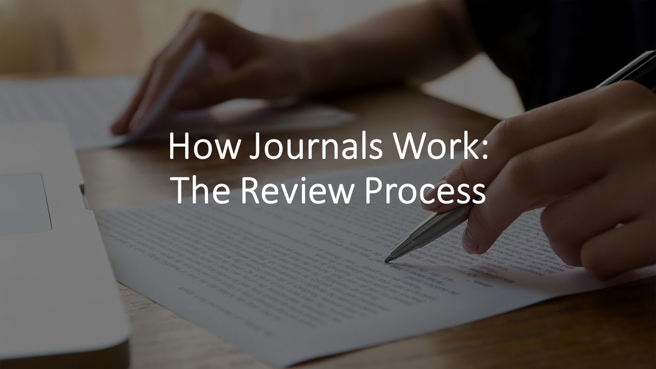 How journals work - the review process