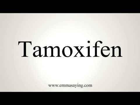 How To Pronounce Tamoxifen