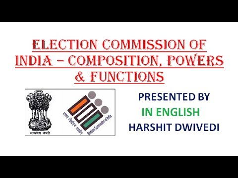 Election Commission of India (Article 324 of Constitution) - Powers, Flaws, Functions (In English)