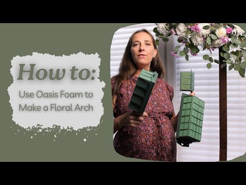 How to Use Oasis Foam in a Floral Arch