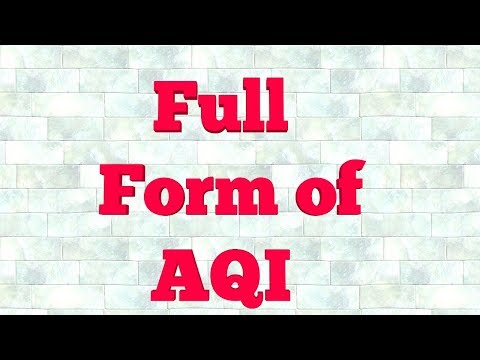 What is full form of AQI? Full Form Of AQI