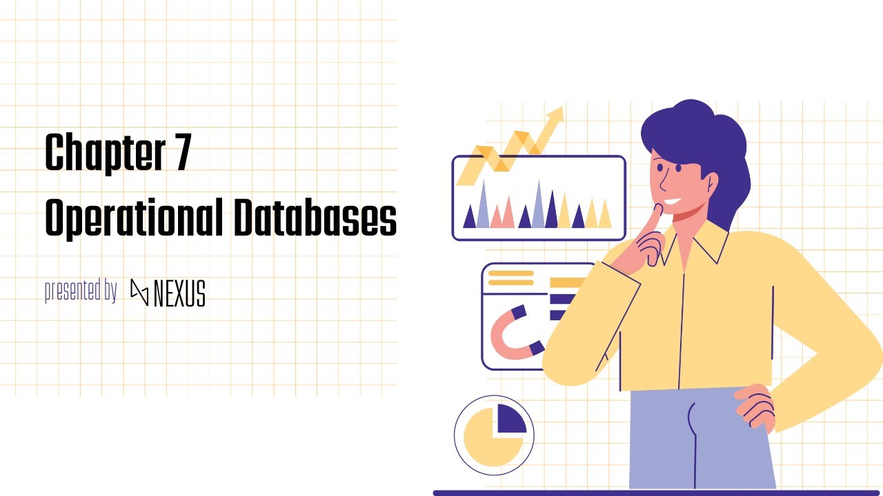 Chapter 7: Operational Databases