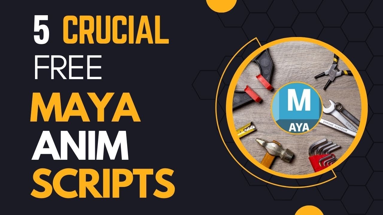 5 Essential Free Maya Animation Scripts