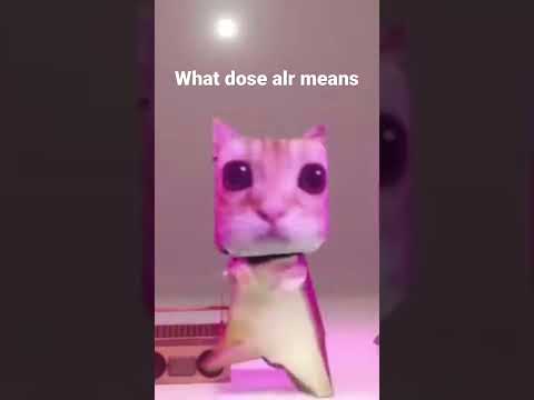 What dose alr means