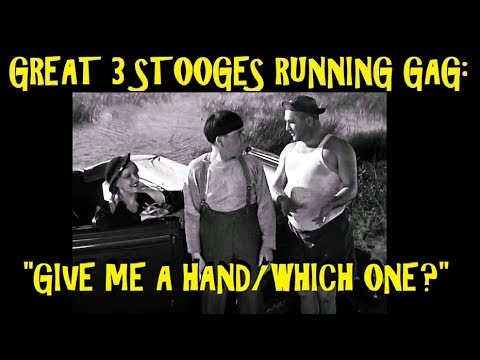 Great 3 Stooges Running Gag: "Give Me A Hand/Which One?"