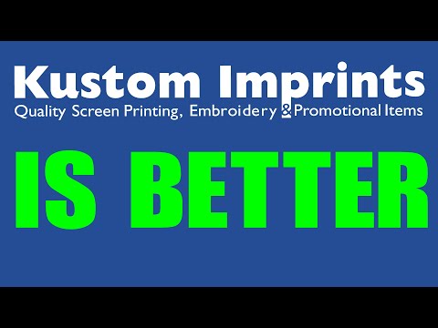 Kustom Imprints Is BETTER Promo Video